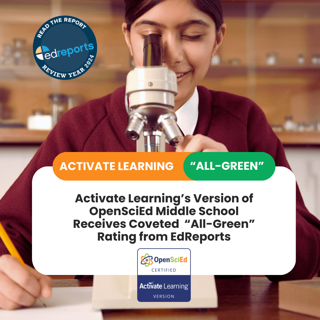 Activate Learning's Version of OpenSciEd Middle School Receives Prestigious "All-Green" Rating ...